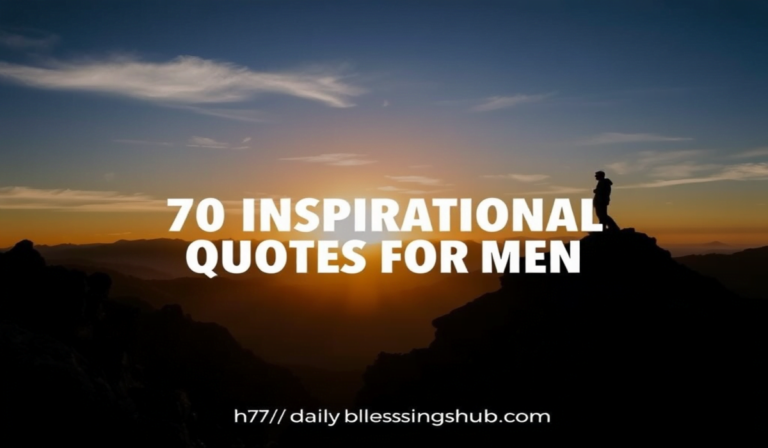 70 Inspirational Quotes for Men: Motivation for Strength and Success