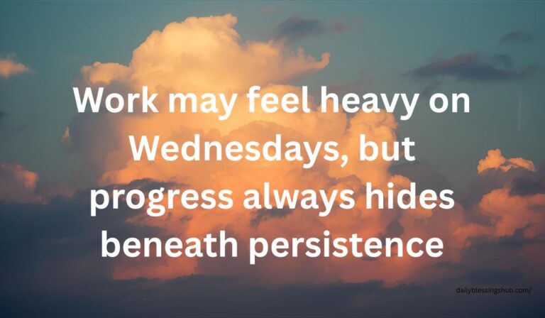 100 Wednesday Inspirational Quotes for Midweek Motivation